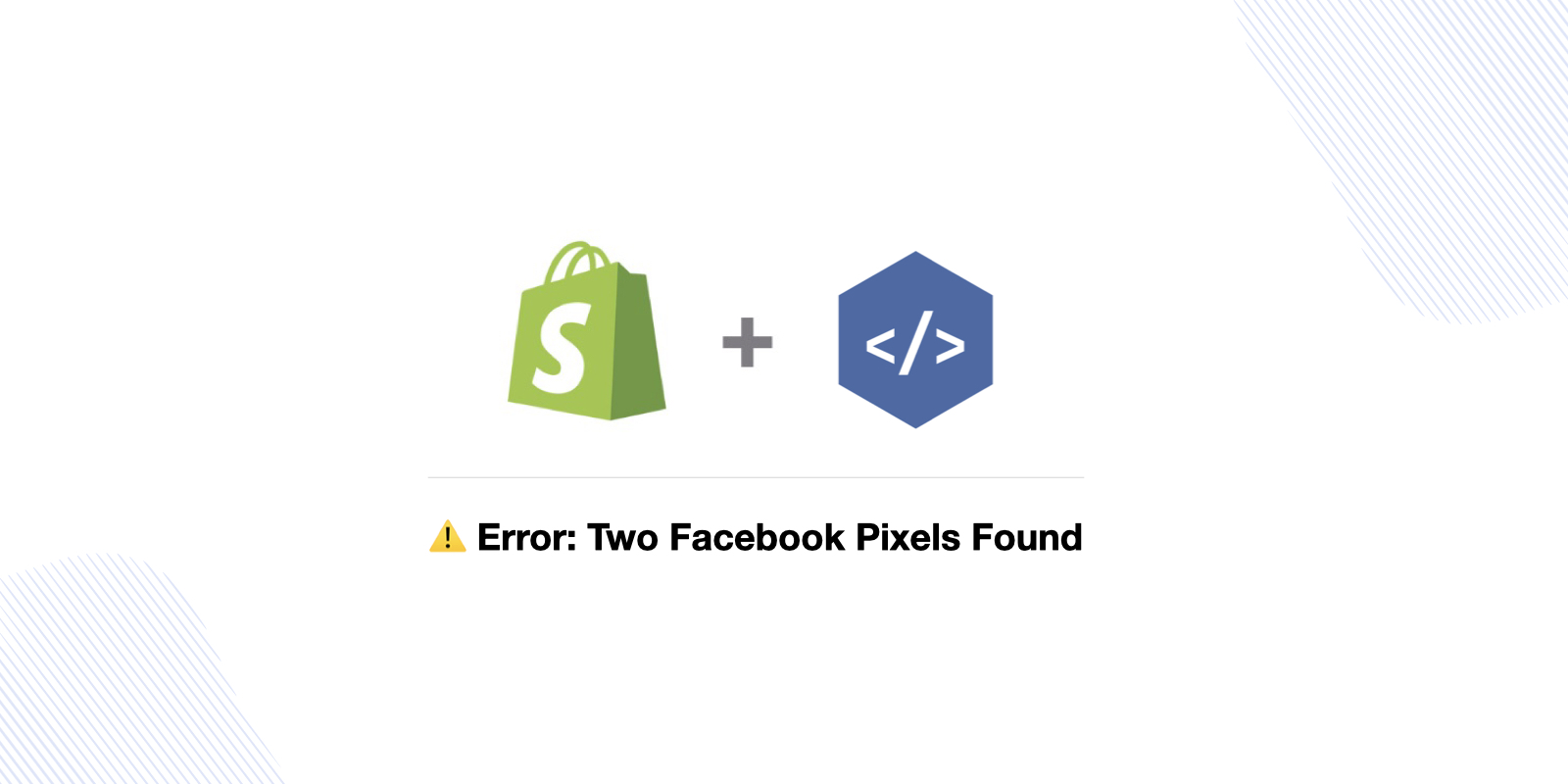 How to Find and Fix Double Pixel Errors on Shopify
