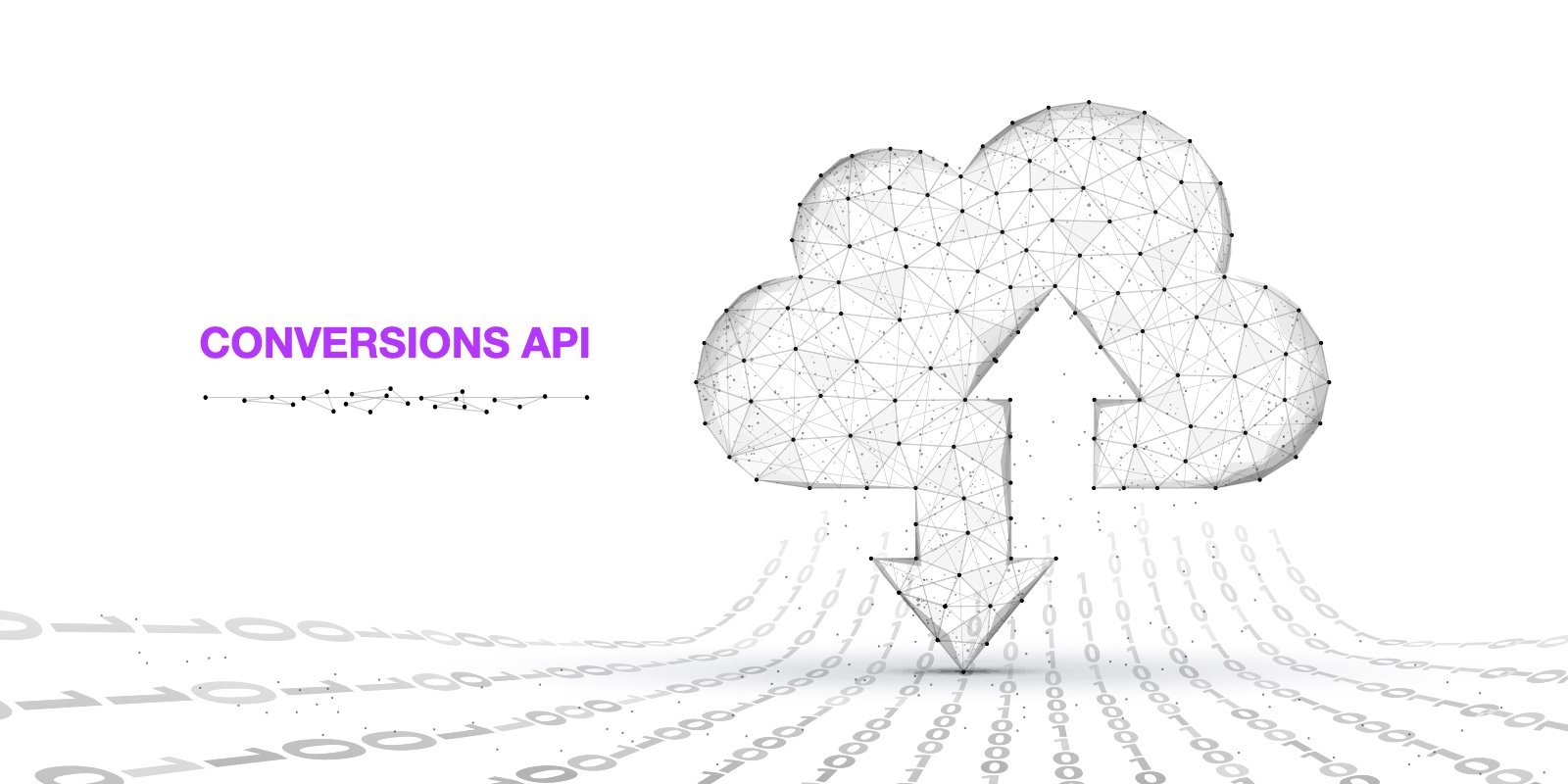 The Ultimate Guide to the Facebook Conversions API
